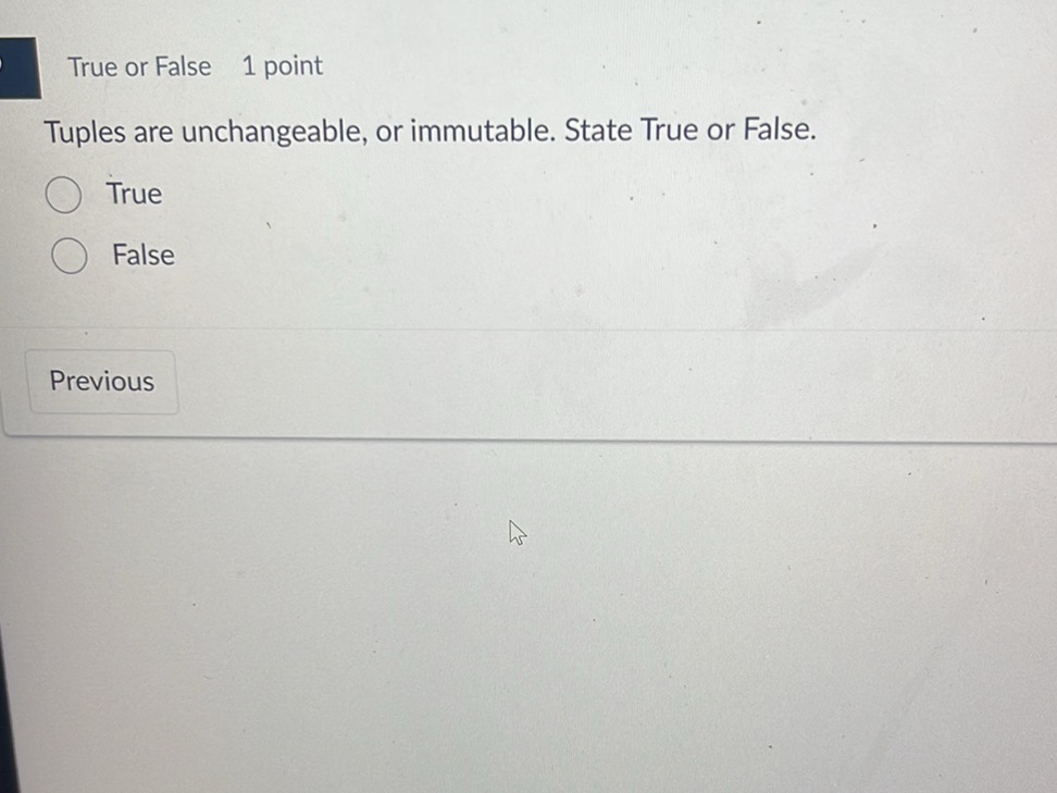 Tuples are unchangeable, or immutable. State | StudyX