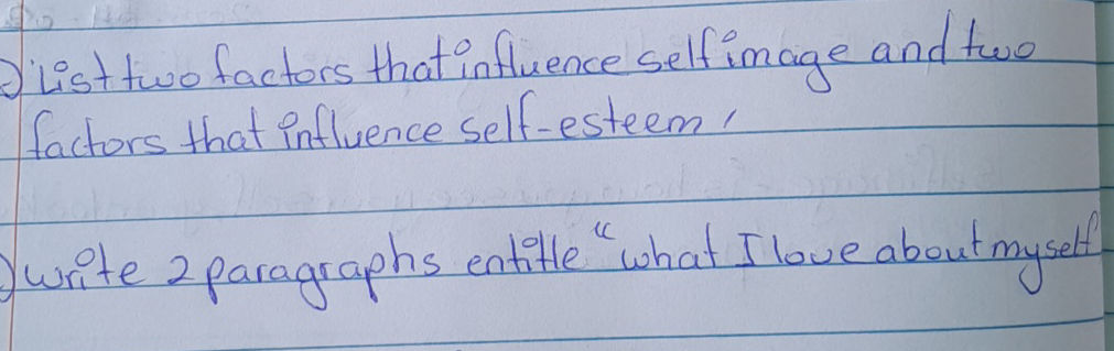 1) List two factors that influence self | StudyX