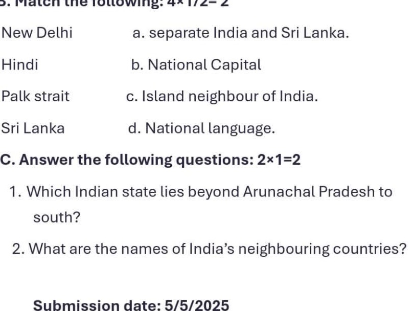 Match the following: New Delhi a. separate | StudyX