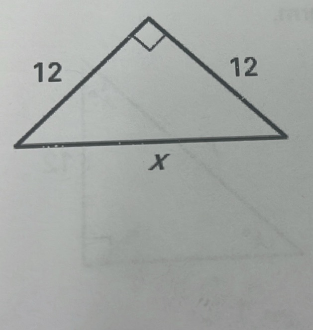 A right triangle has two sides of length 12. | StudyX