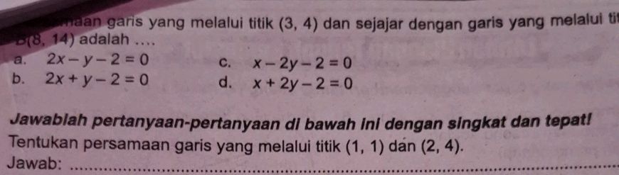 Persamaan garis yang melalui titik (3, 4) | StudyX