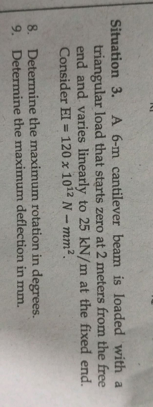 Situation 3. A 6-m cantilever beam is loaded | StudyX