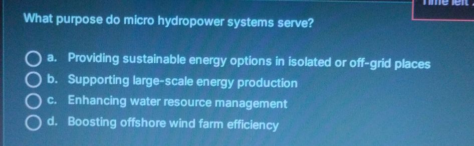 What purpose do micro hydropower systems | StudyX