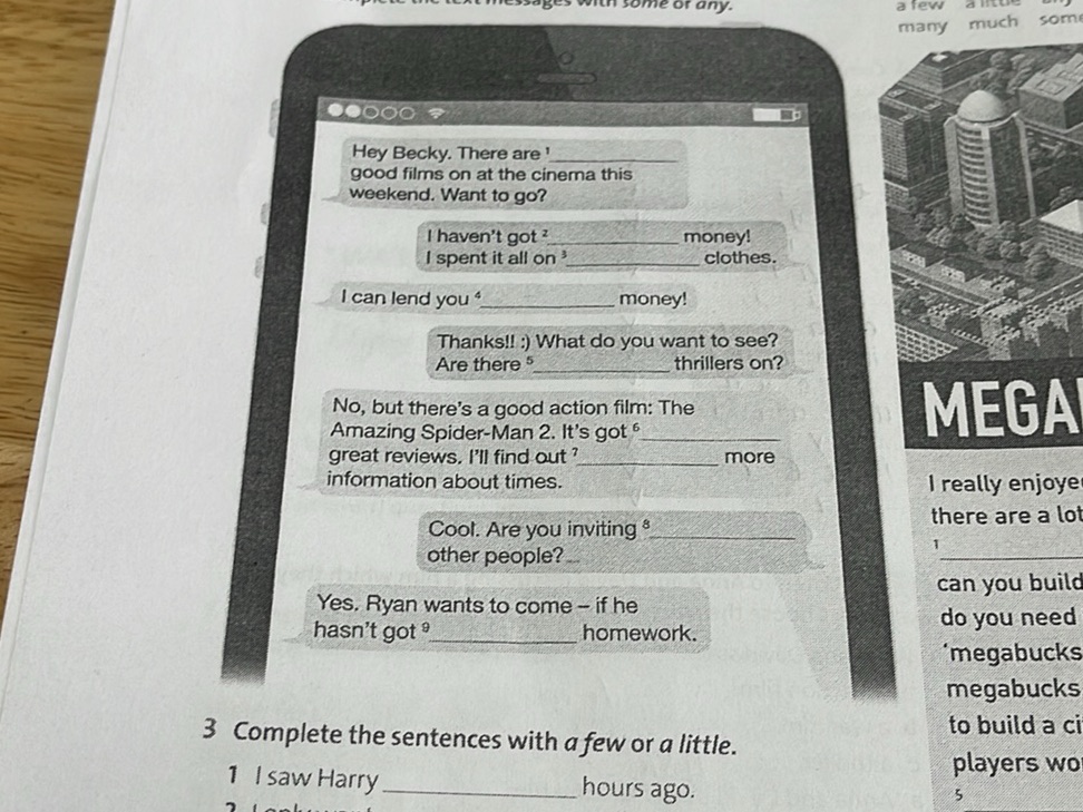 3 Complete the sentences with a few or a | StudyX