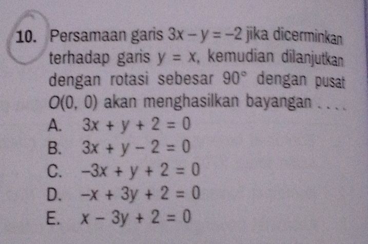 10. Persamaan garis $3x - y = -2$ jika | StudyX