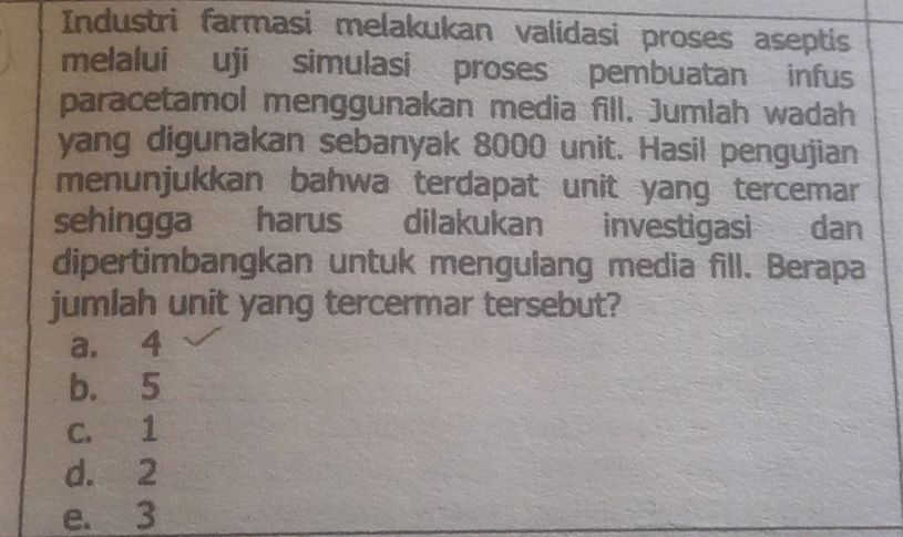 Industri farmasi melakukan validasi proses | StudyX