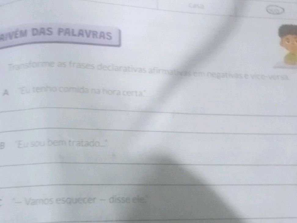 Transforme as frases declarativas | StudyX
