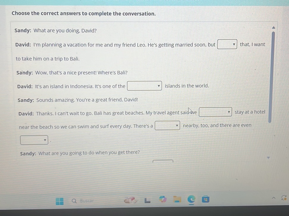 Choose the correct answers to complete the | StudyX