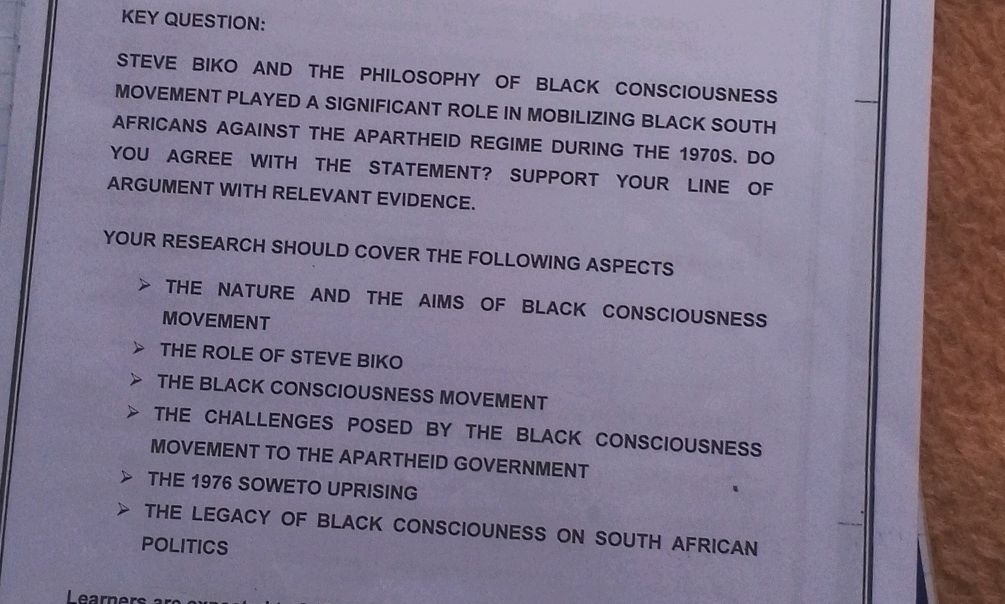 KEY QUESTION: STEVE BIKO AND THE PHILOSOPHY | StudyX