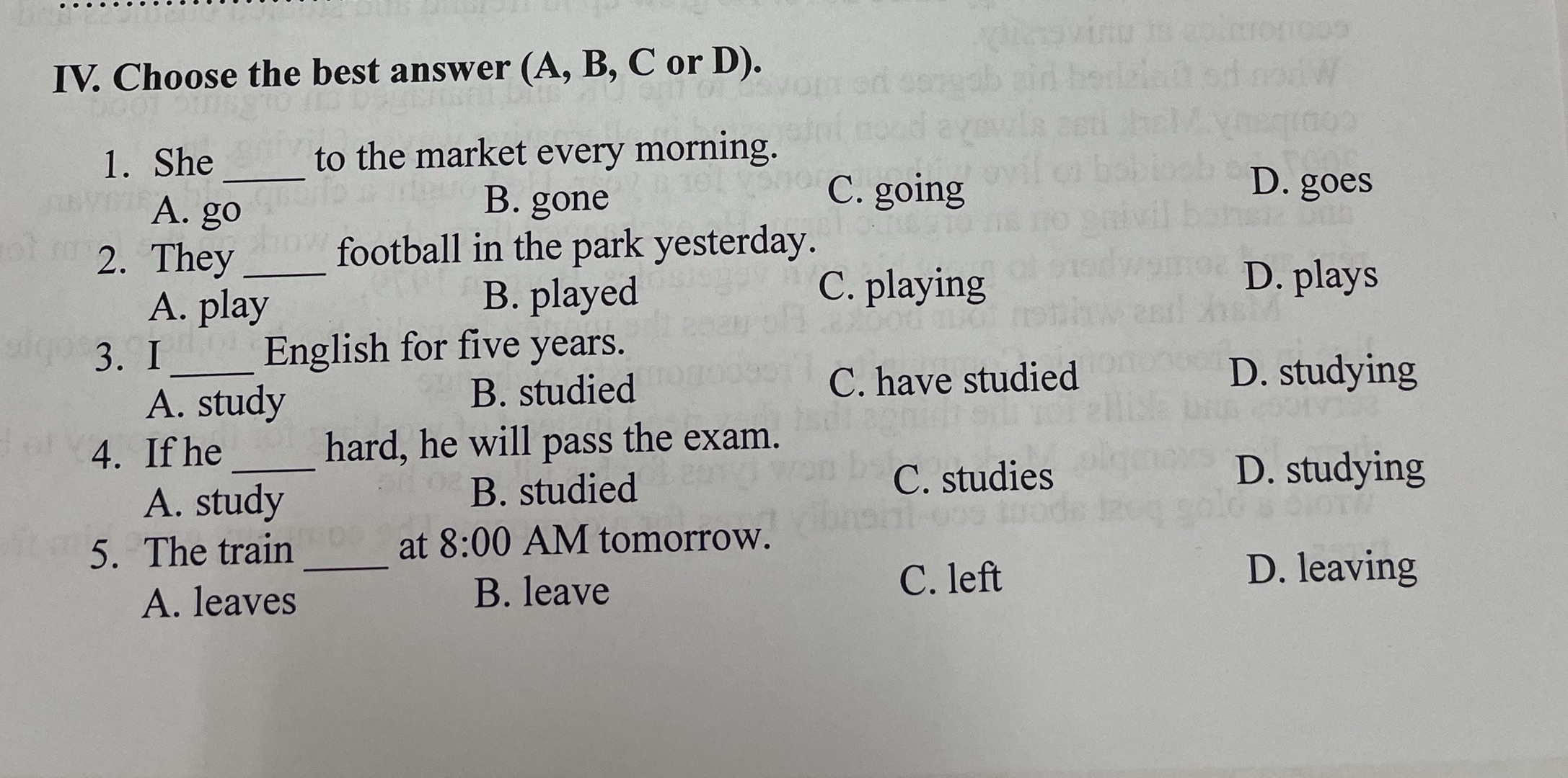 IV. Choose the best answer (A, B, C or D). | StudyX