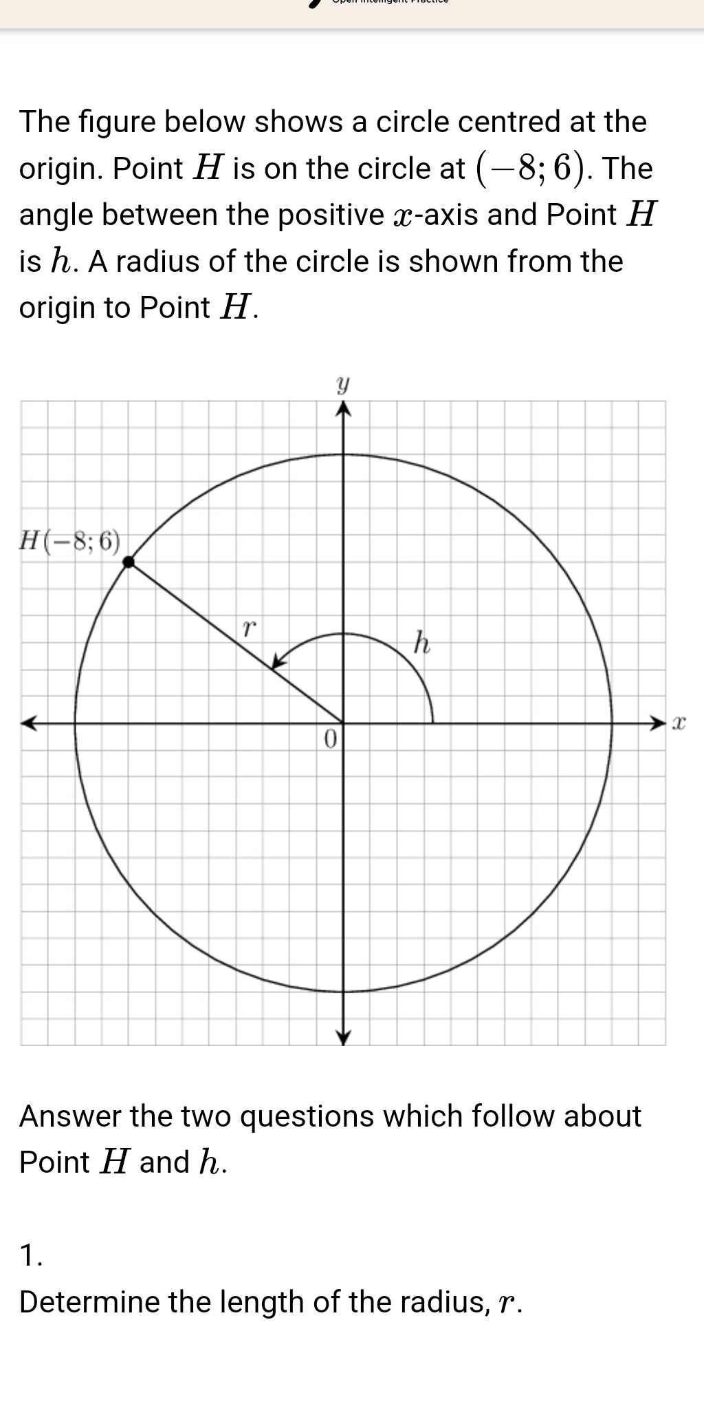 The figure below shows a circle centred at | StudyX