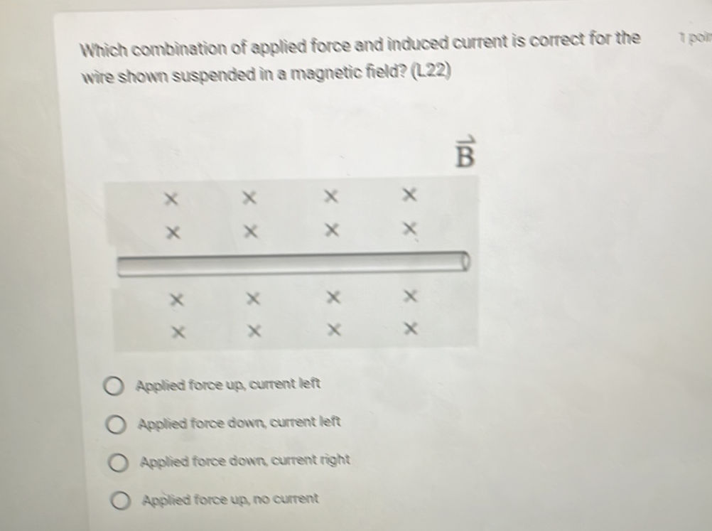 Which combination of applied force and | StudyX