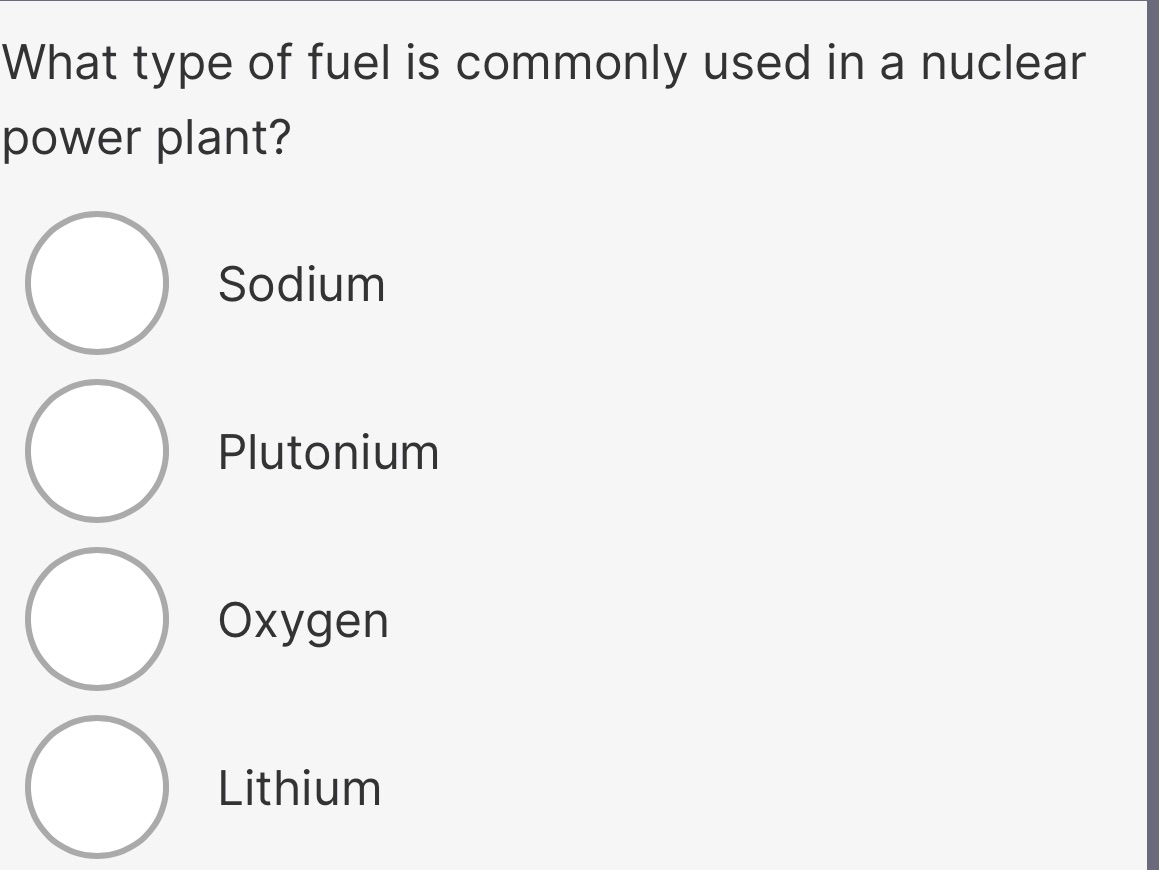 What type of fuel is commonly used in a | StudyX