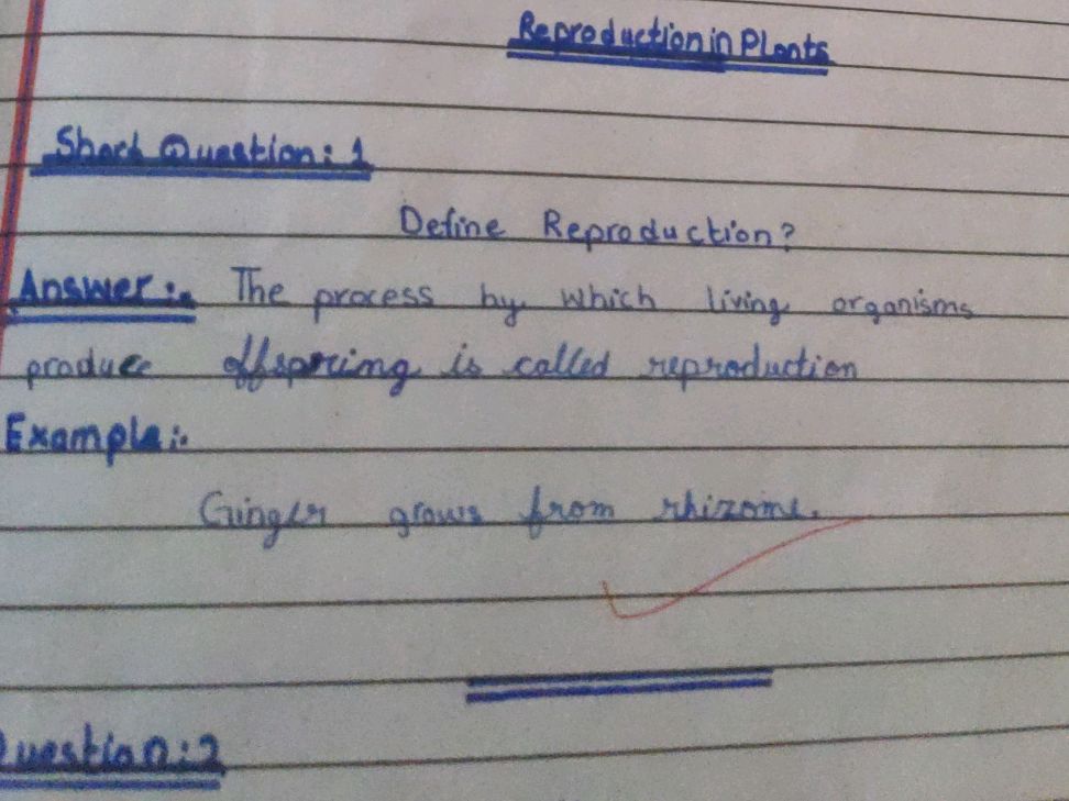 Define Reproduction? The process by which | StudyX