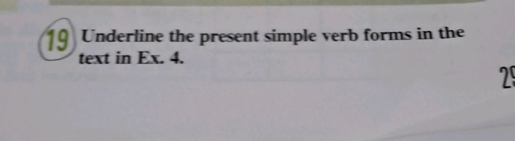 Underline the present simple verb forms in | StudyX