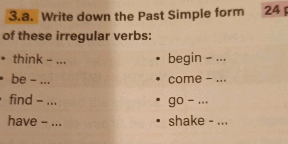 3.a. Write down the Past Simple form of | StudyX
