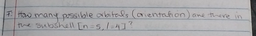 F: How many possible orbitals (orientation) | StudyX