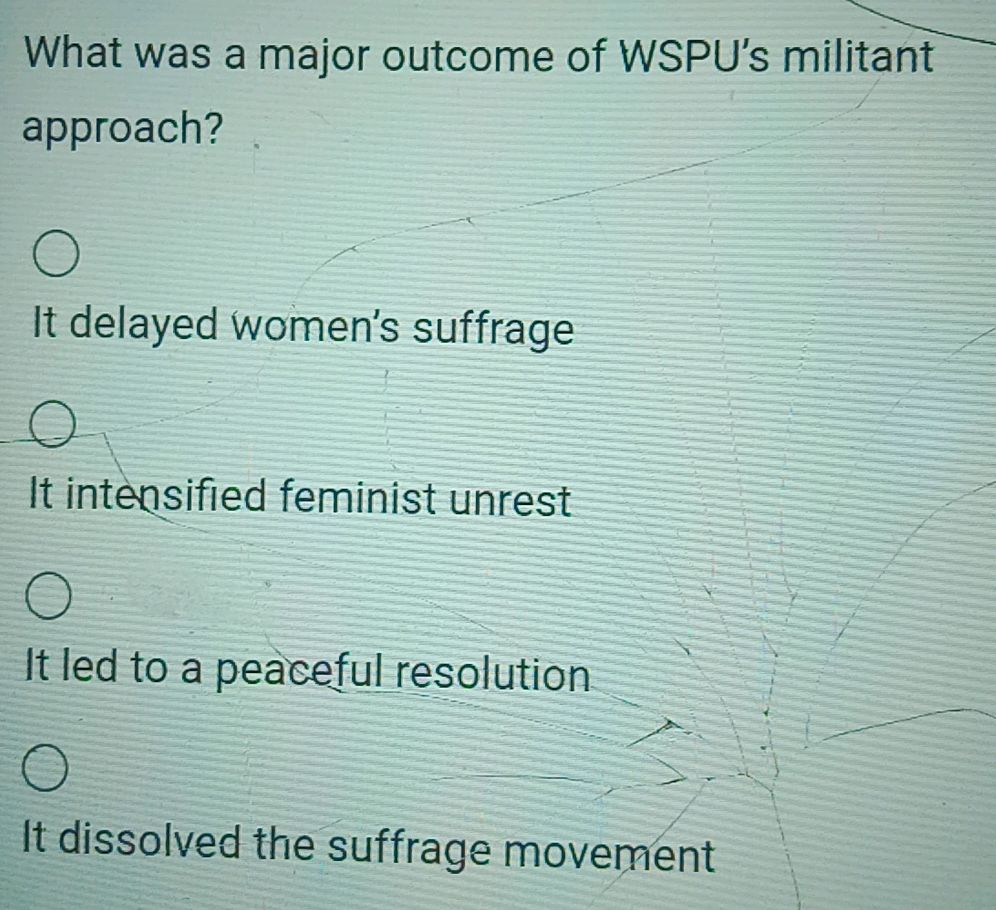 What was a major outcome of WSPU's militant | StudyX