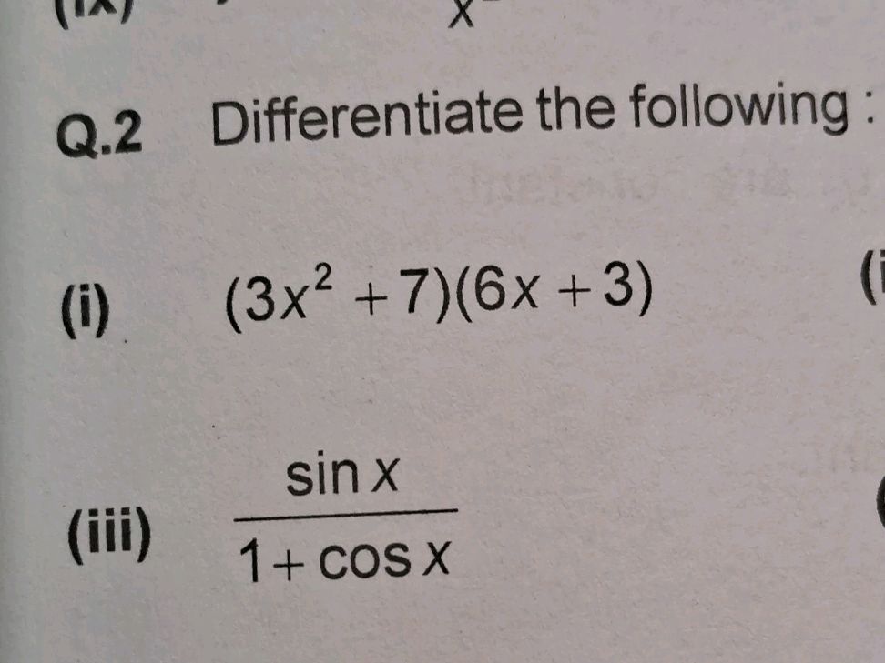 Q.2 Differentiate the following: (i) $(3x^2 | StudyX