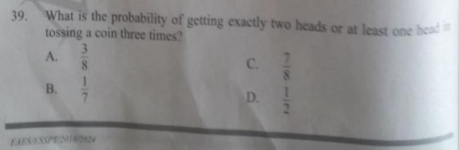 39. What is the probability of getting | StudyX