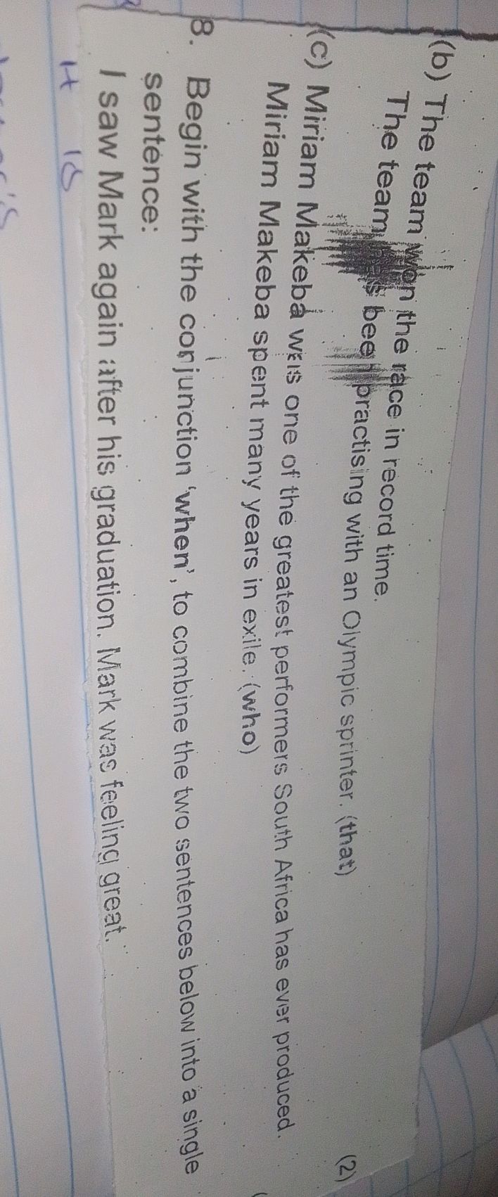 8. Begin with the conjunction 'when', to | StudyX
