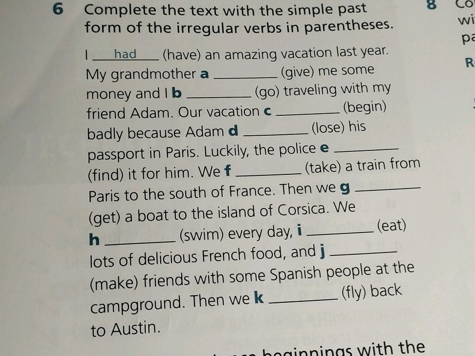Complete the text with the simple past form | StudyX