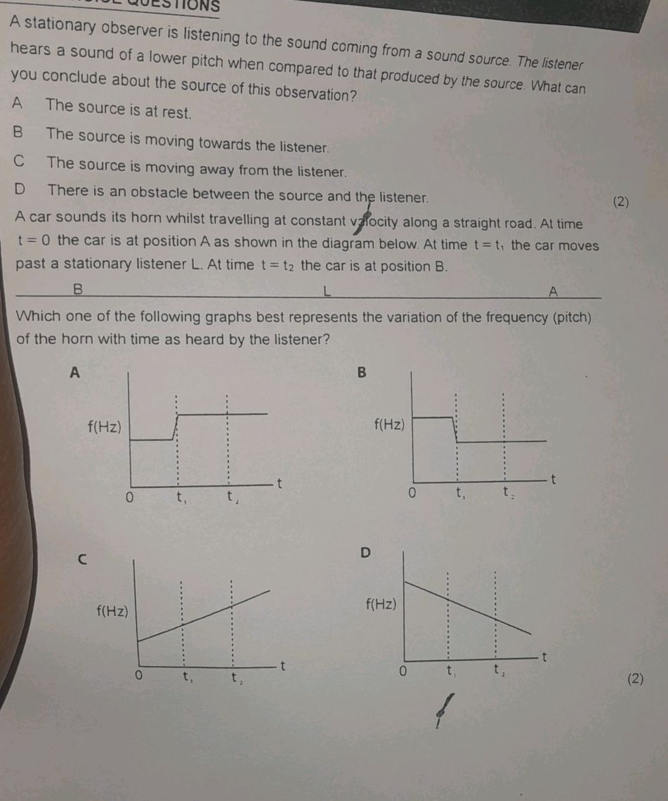 A stationary observer is listening to the | StudyX