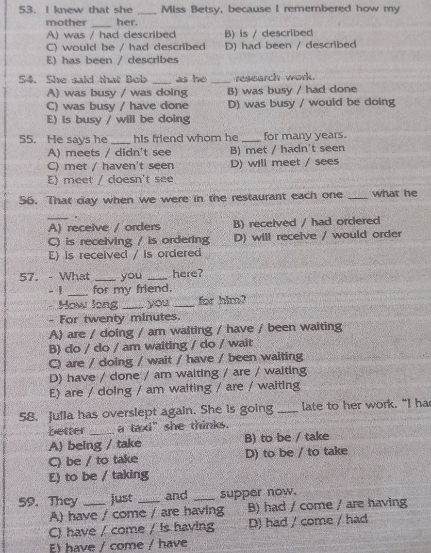 53. I knew that she ______ Miss Betsy, | StudyX