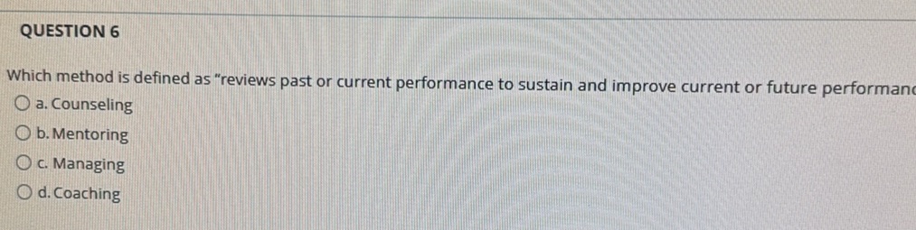 QUESTION 6 Which method is defined as | StudyX