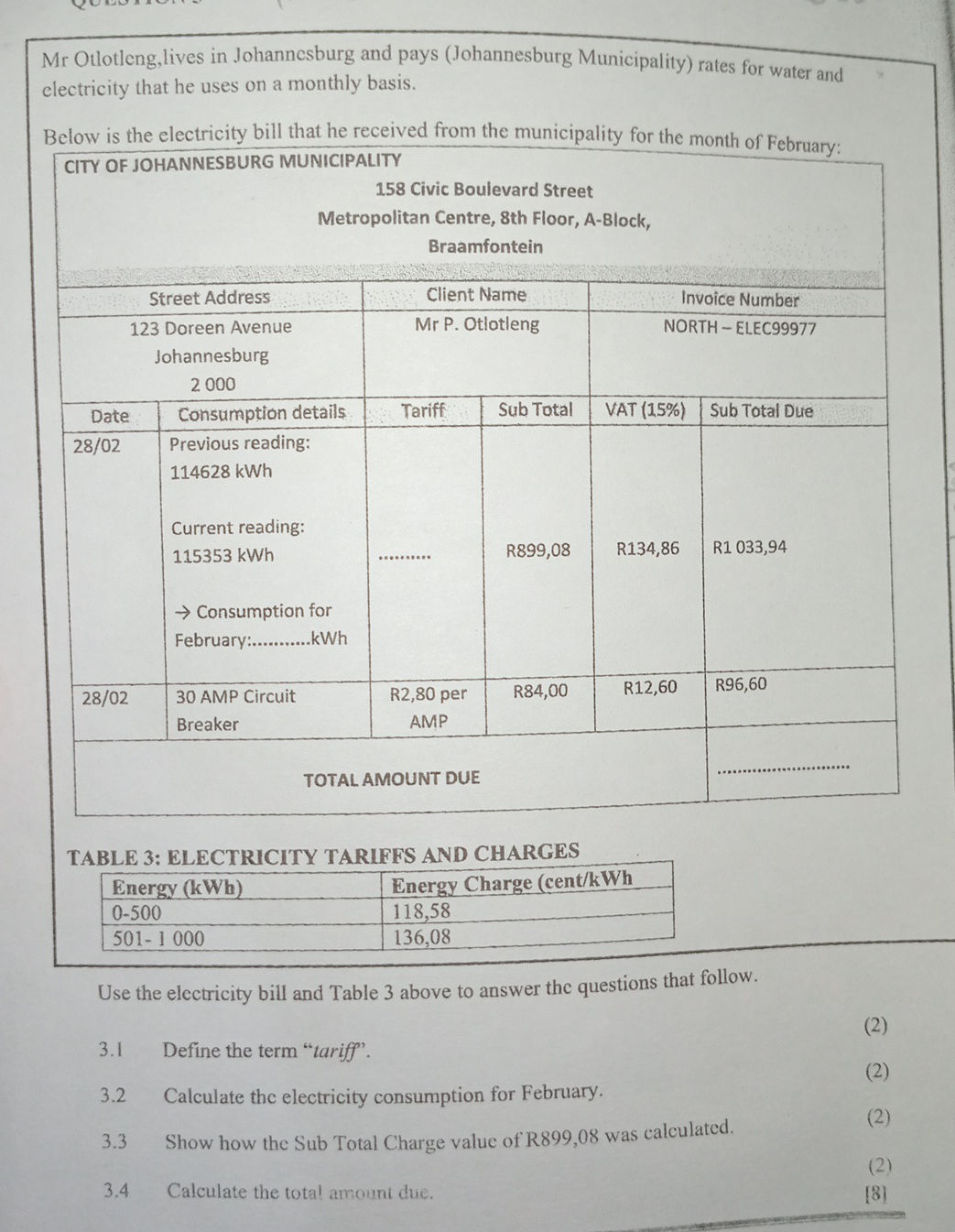 Below is the electricity bill that he | StudyX