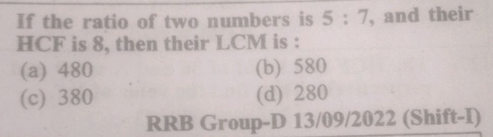 If the ratio of two numbers is 5 : 7, and | StudyX