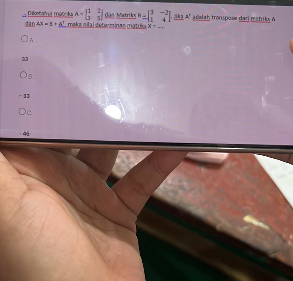 Diketahui matriks $A = 1 2 3 5 \$ | StudyX