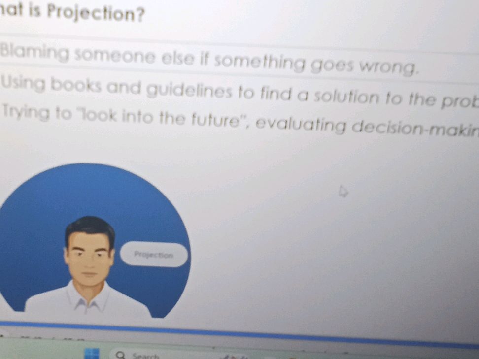 What is Projection? Blaming someone else if | StudyX