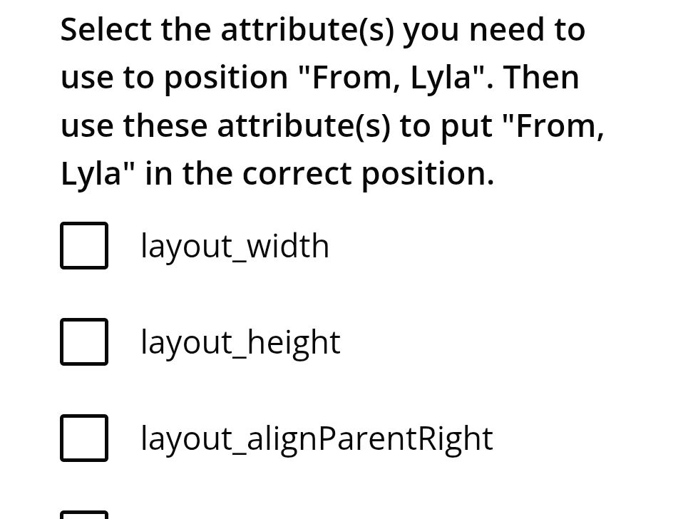 Select the attribute(s) you need to use to | StudyX
