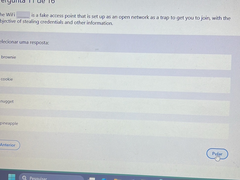The WiFi ______ is a fake access point that | StudyX