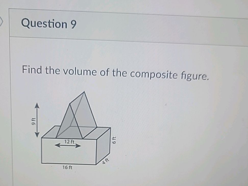 Find the volume of the composite figure. | StudyX