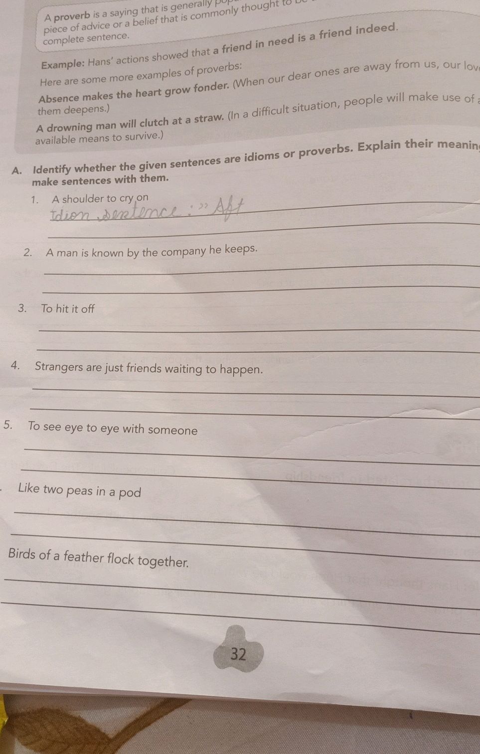 A. Identify whether the given sentences are | StudyX