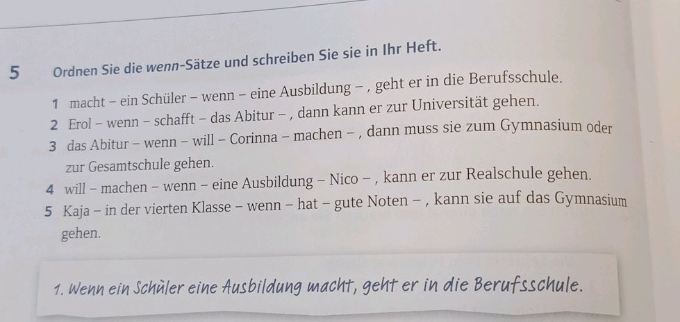 Ordnen Sie die wenn-Sätze und schreiben Sie | StudyX