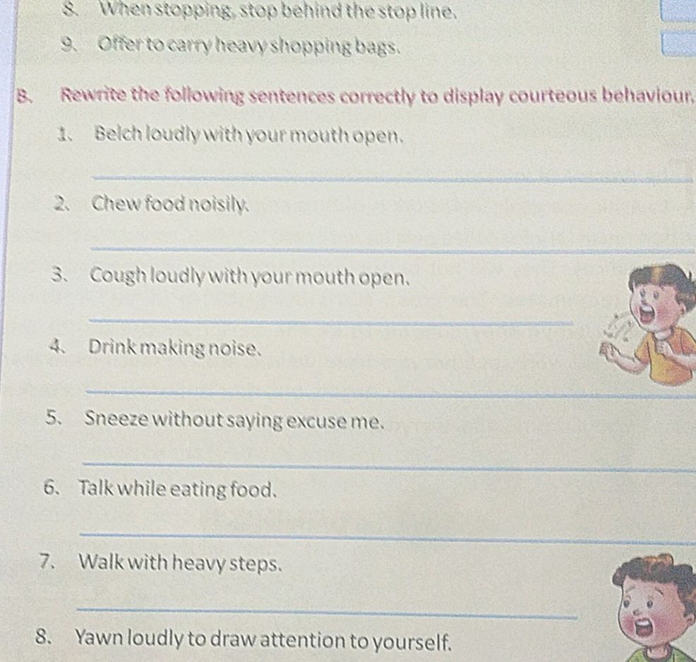Rewrite the following sentences correctly to | StudyX