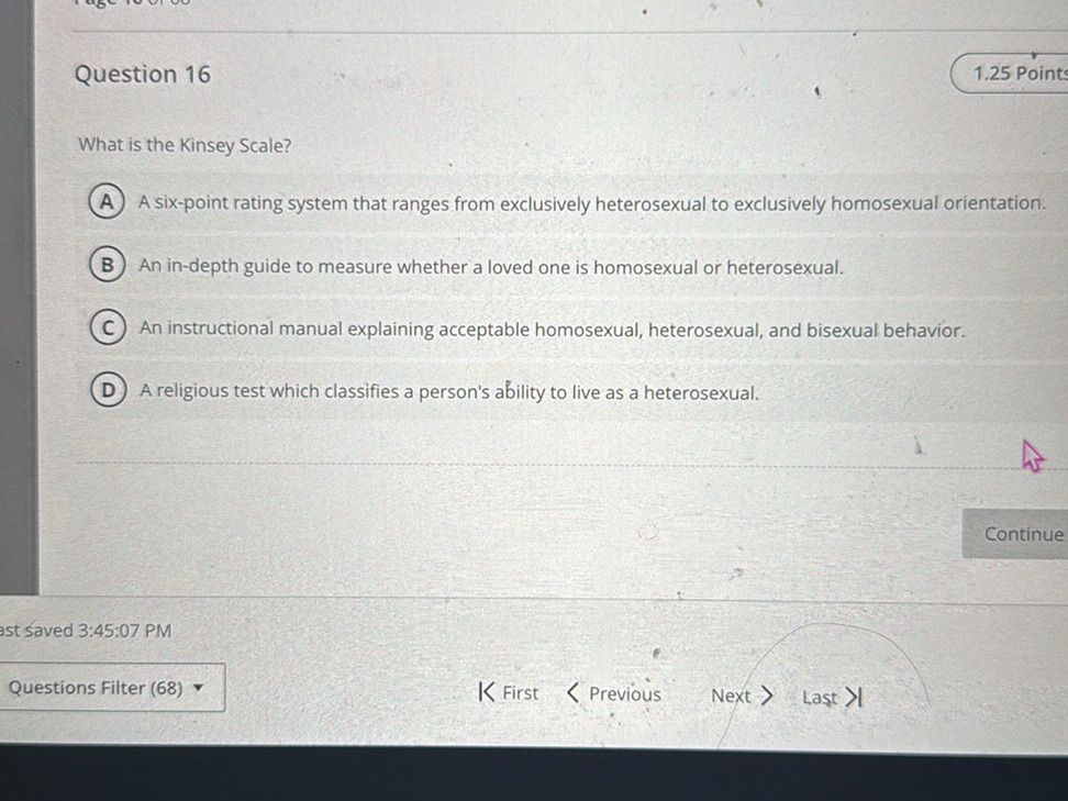 Question 16 1.25 Point What is the Kinsey | StudyX