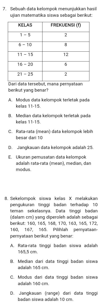 7. Sebuah data kelompok menunjukkan hasil | StudyX
