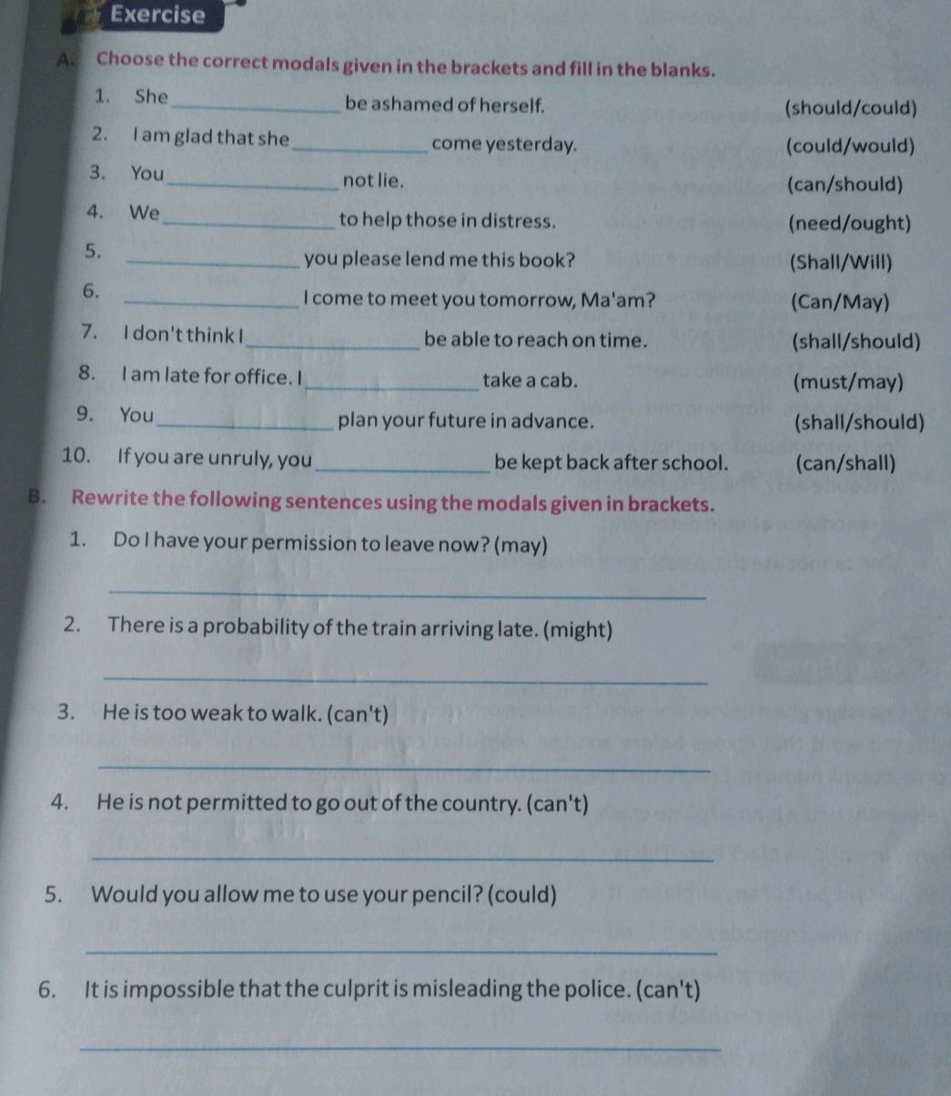 A. Choose the correct modals given in the | StudyX