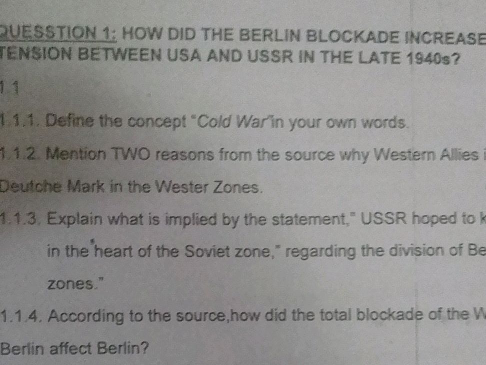 QUESTION 1: HOW DID THE BERLIN BLOCKADE | StudyX
