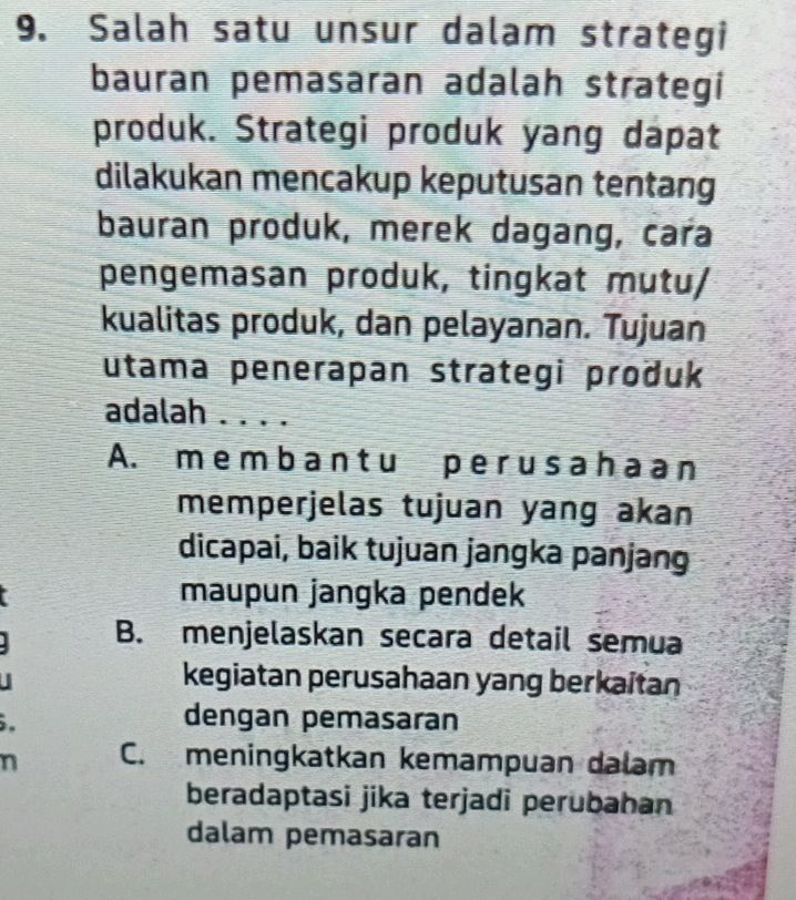 9. Salah satu unsur dalam strategi bauran | StudyX