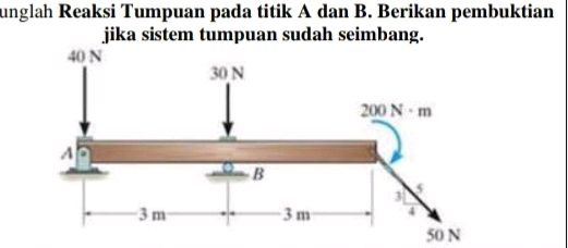 unglah Reaksi Tumpuan pada titik A dan B. | StudyX
