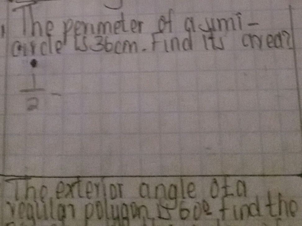 The perimeter of a semi-circle is 36cm. Find | StudyX