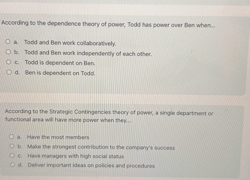 According to the dependence theory of power, | StudyX