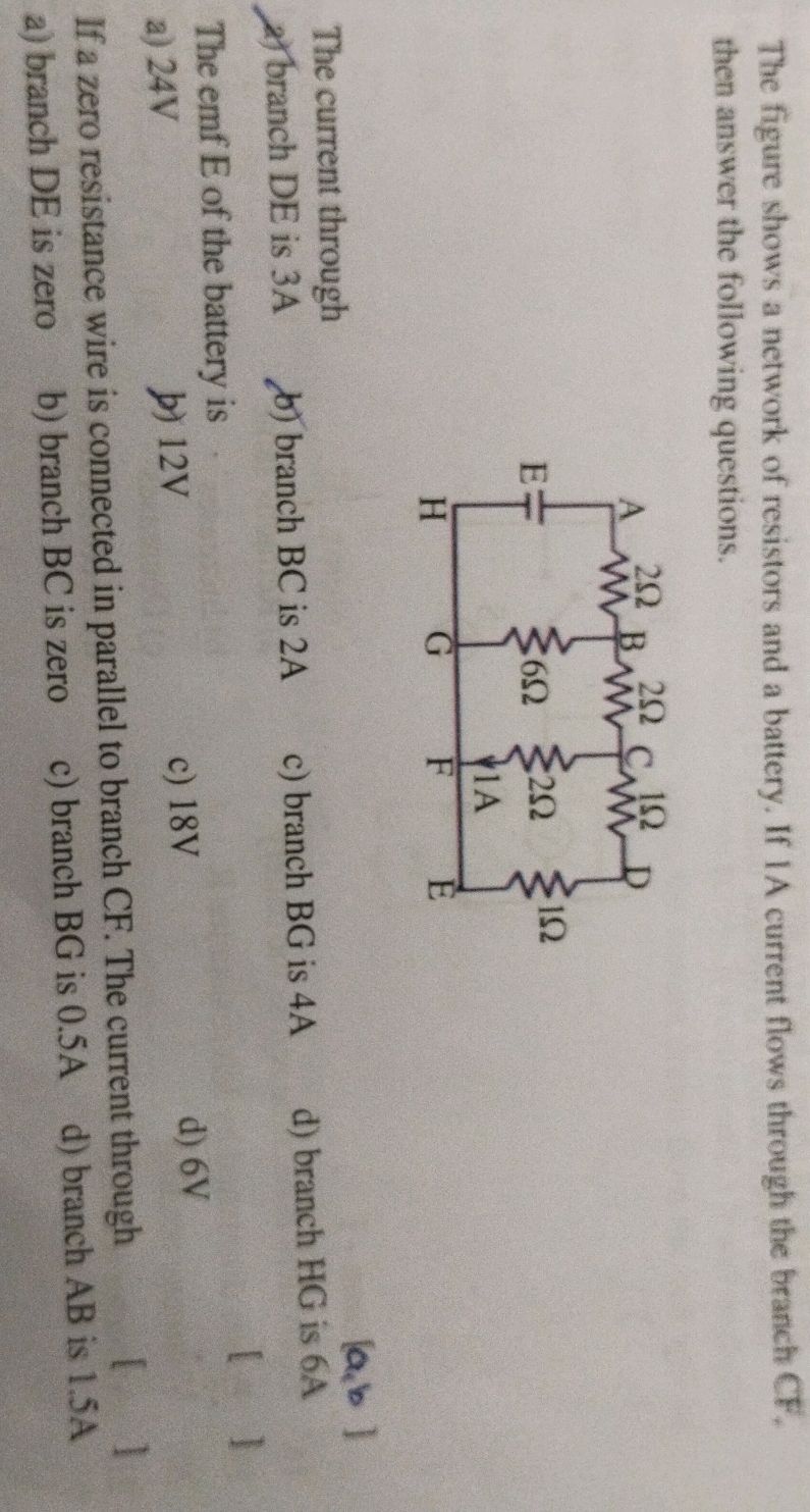 The figure shows a network of resistors and | StudyX