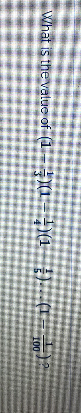 What is the value of $(1 - {1}{2})(1 - | StudyX