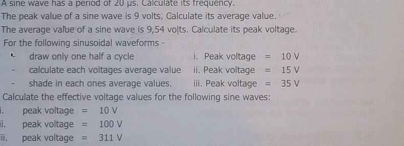 A sine wave has a period of 20 µs. Calculate | StudyX